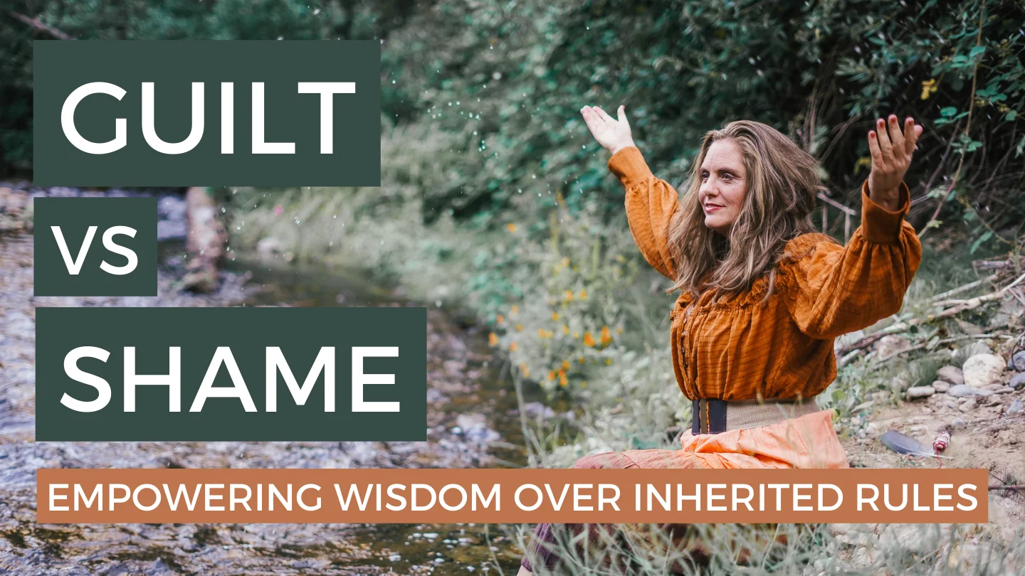 Guilt vs. Shame: Empowering Wisdom over Inherited Rules - Channel Your Genius