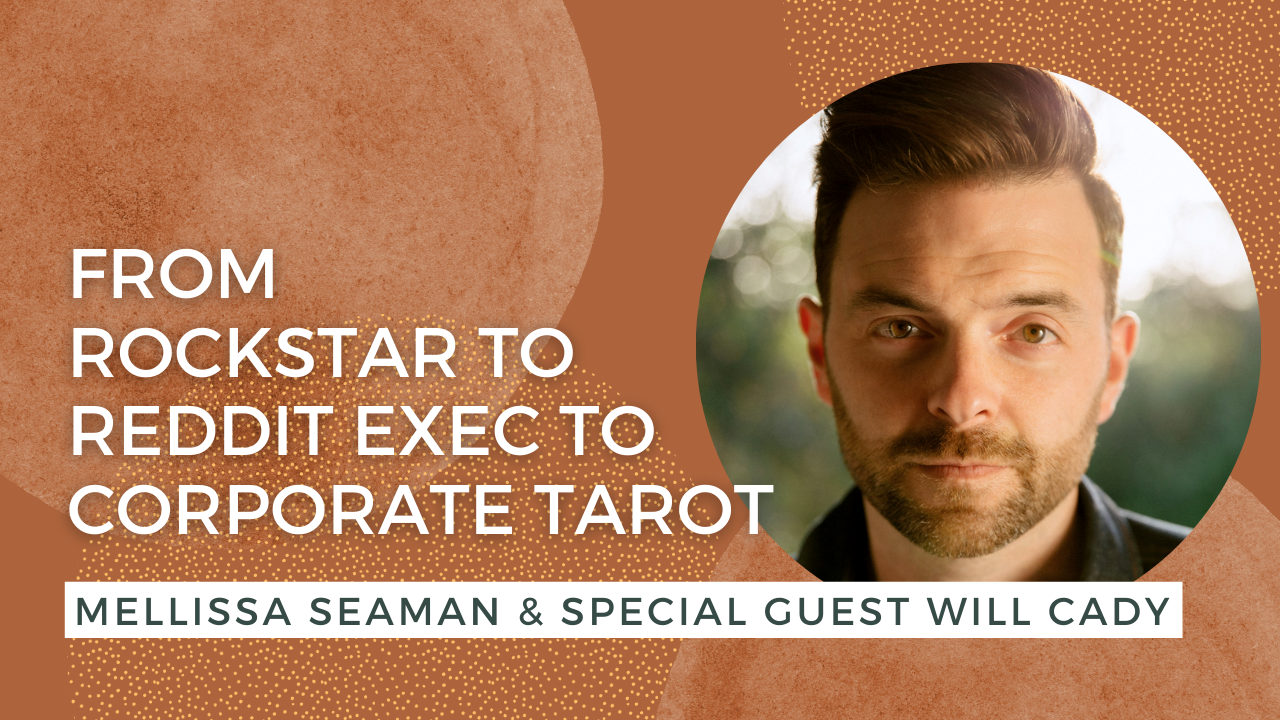 From Rockstar to Reddit Exec to Corporate Tarot… with Will Cady ...